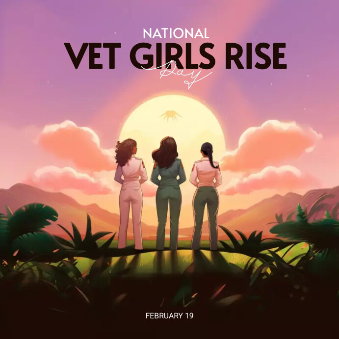National Vet Girls Rise Day template | PosterMyWall
