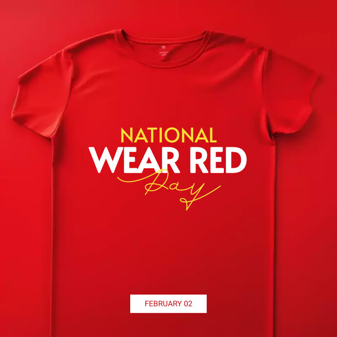 National Wear Red Day Template | PosterMyWall