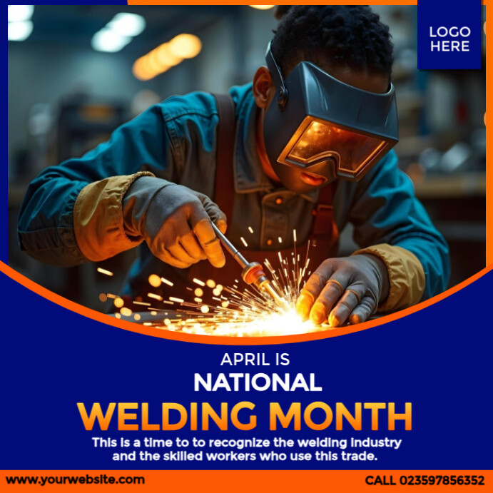 Copy of National Welding Month | PosterMyWall