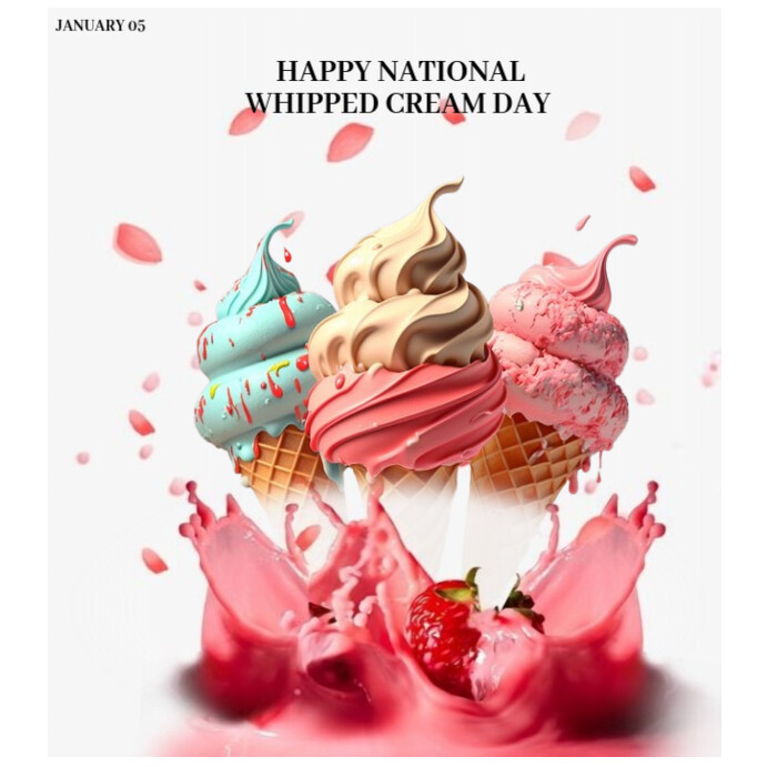 NATIONAL WHIPPED CREAM DAY POSTER Template | PosterMyWall