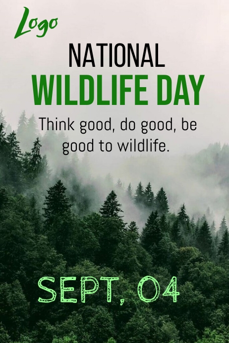 Copy of National Wildlife Day | PosterMyWall