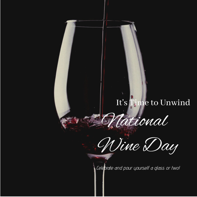 Plantilla de National Wine Day templates design | PosterMyWall