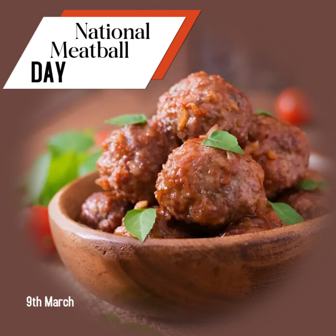 nationnal meatball's day Template | PosterMyWall
