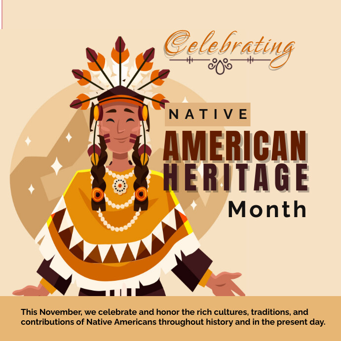 native American heritage month Template | PosterMyWall