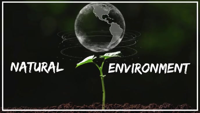 Natural Environment vedio Template | PosterMyWall