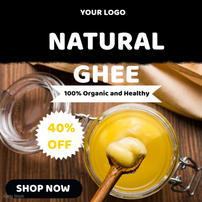 Copy of Natural ghee Butter Sale Ad Instagram | PosterMyWall