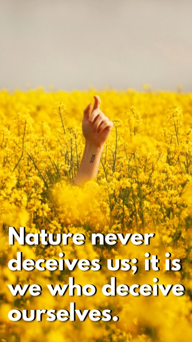 Nature Never deceives us Template | PosterMyWall