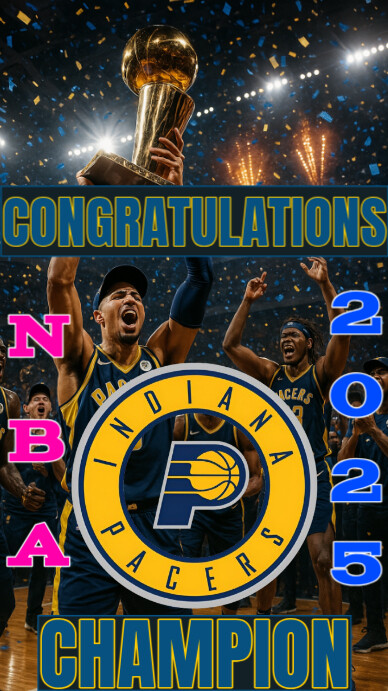 Copy of Nba 2025 Champion Indiana Pacers Congratulations Templet ...