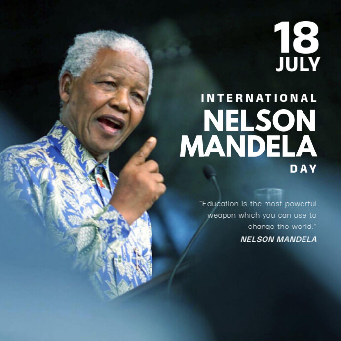 nelson mandela day Template | PosterMyWall