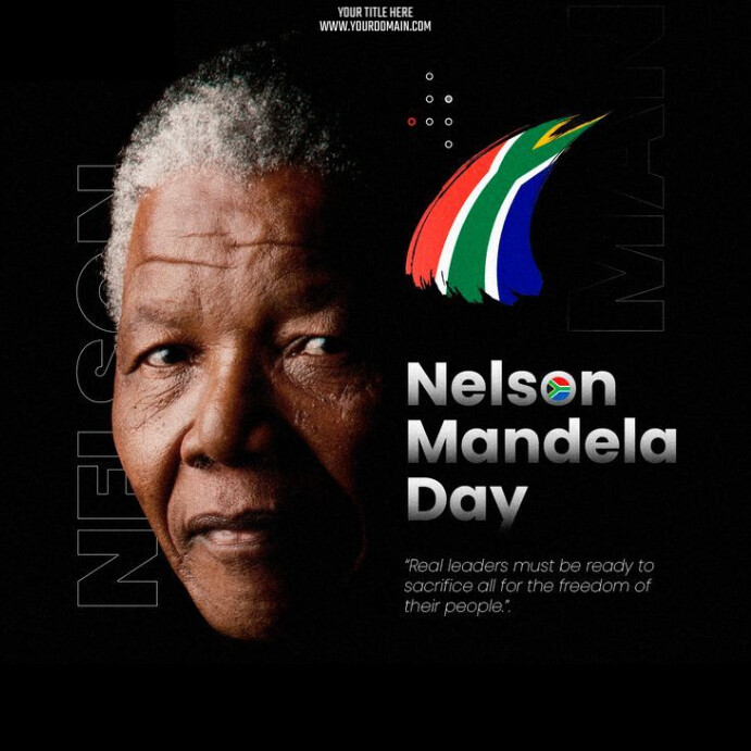 Nelson Mandela Day Template | PosterMyWall