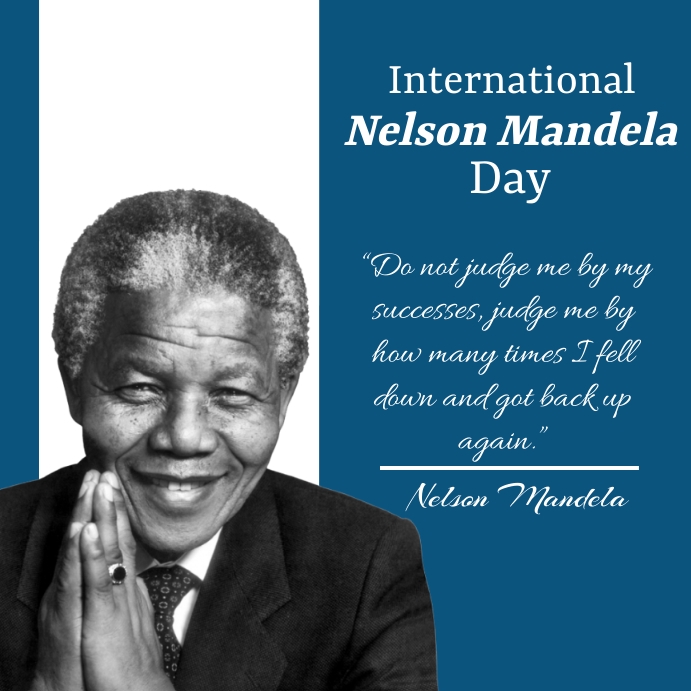 Nelson Mandela International Day Template | PosterMyWall