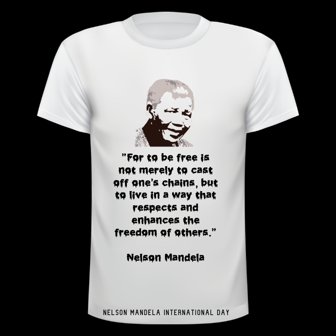 Copy of Nelson Mandela international day t-shirt | PosterMyWall