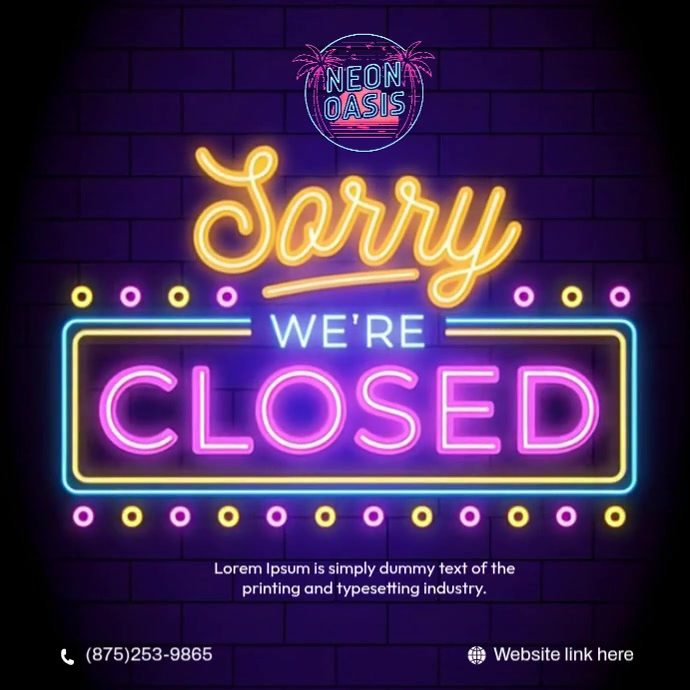 Copy of Neon Closed Notice | PosterMyWall