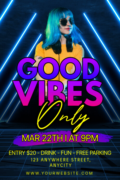 Neon Good Vibes Only Poster Template | PosterMyWall