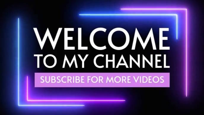 Neon Welcome To My Channel Youtube Video Intro Template | PosterMyWall