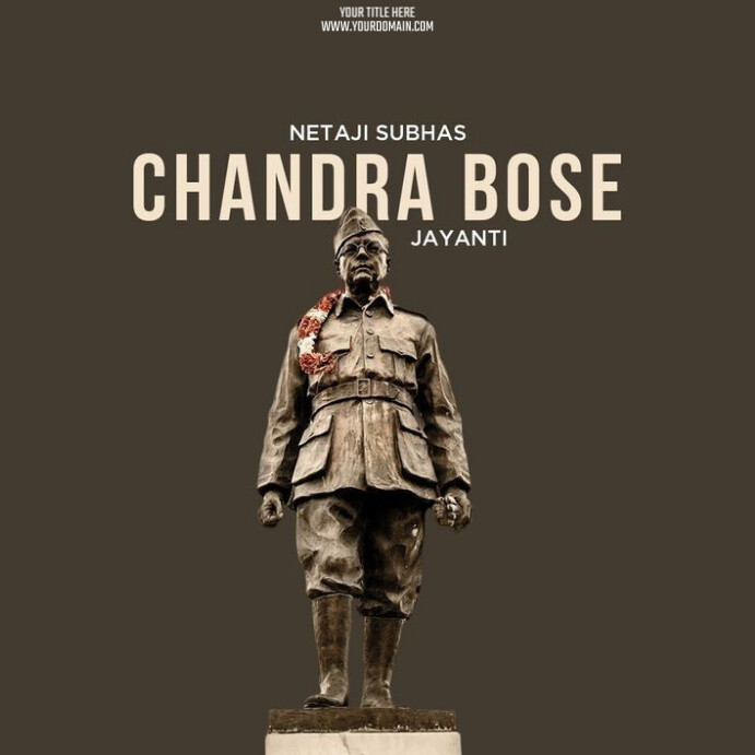 Netaji Subhash Chandra Bose jayanti Template | PosterMyWall