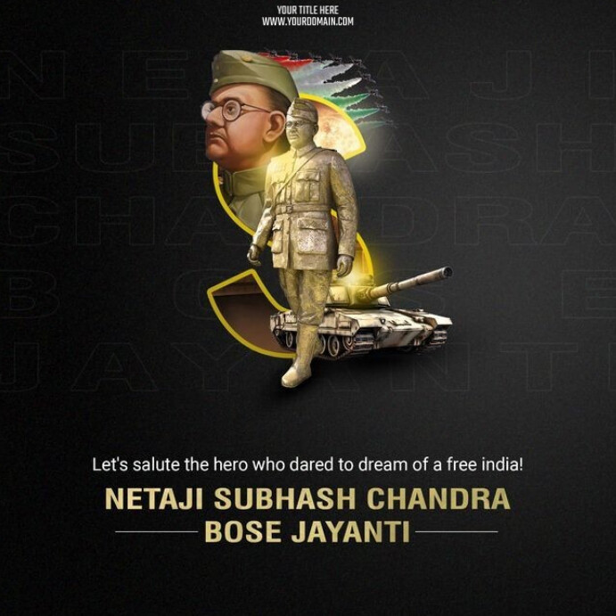 Netaji Subhash Chandra Bose jayanti Template | PosterMyWall