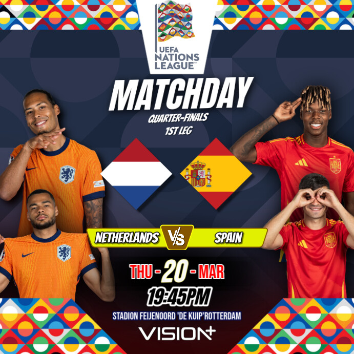 Plantilla de NETHERLANDS VS SPAIN MATCHDAY QUARTER FINALS 1ST ...