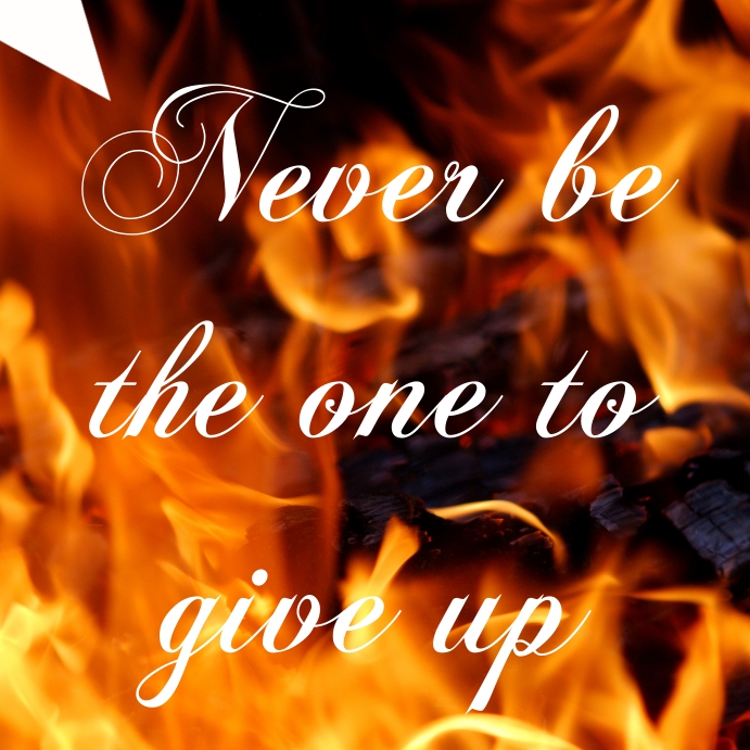 Copy of Never give up | PosterMyWall
