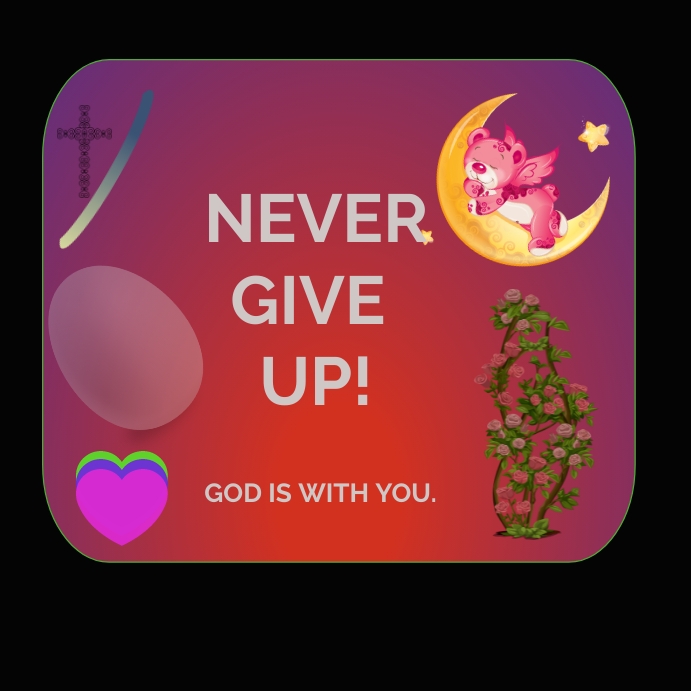 Never give up. Template | PosterMyWall