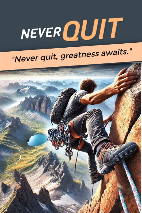 Never quit Template | PosterMyWall