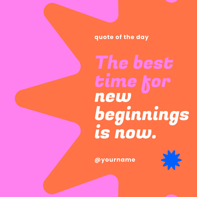 New Beginnings Life Quote Instagram Post Template | PosterMyWall