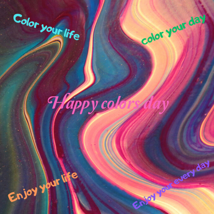 New colorful encouraging happy color day poster Template | PosterMyWall