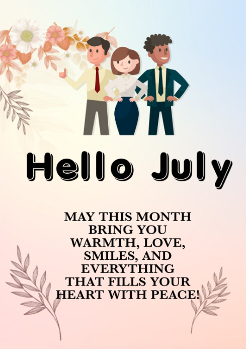 New Month Greetings Template for the month of July | PosterMyWall