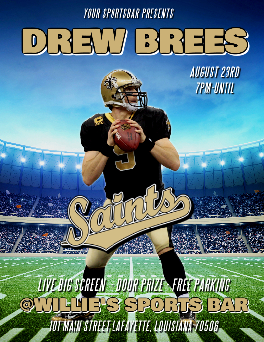 Copy of NEW ORLEANS SAINTS DREW BREES FLYER | PosterMyWall