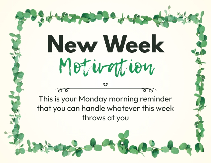 New week motivation Template | PosterMyWall