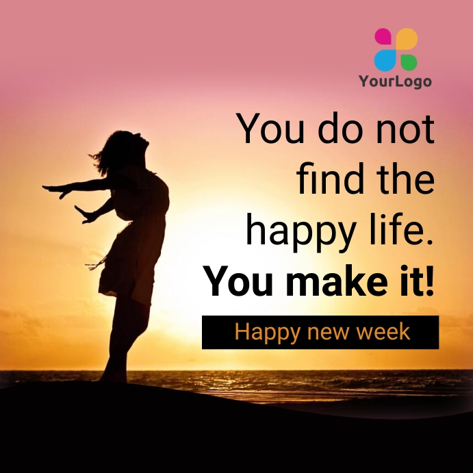 Copy of New week motivational quote | PosterMyWall