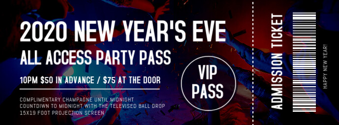 New Year's Eve Party Ticket 1 Template | PosterMyWall