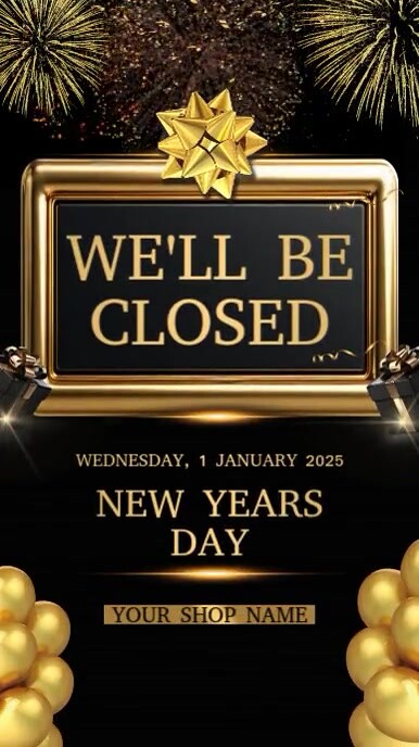 Copy of New Year Closed | PosterMyWall