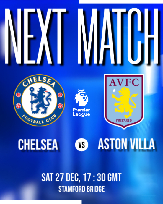 Plantilla de Next Match Chelsea Vs Aston Villa Instagram Portrait ...