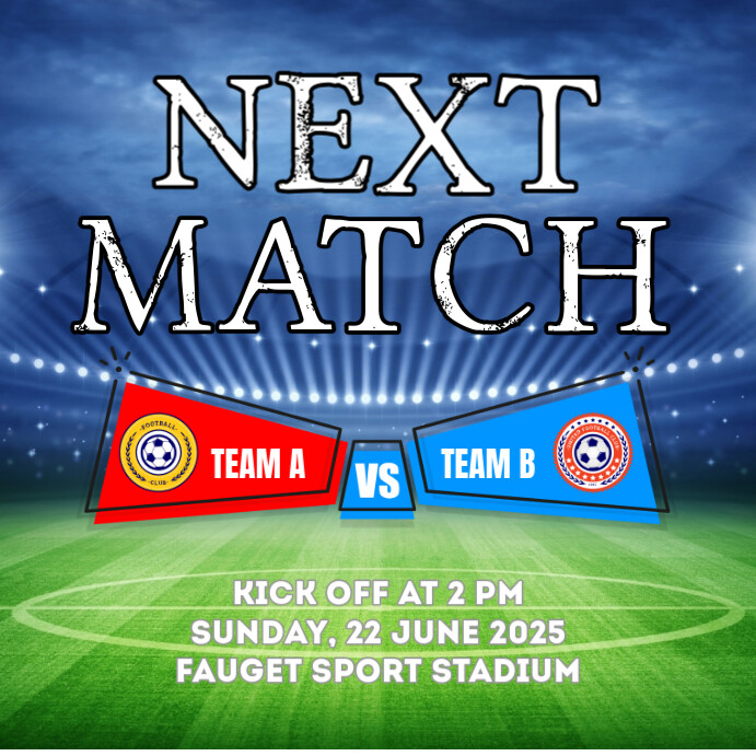 Copy of Next Match | PosterMyWall