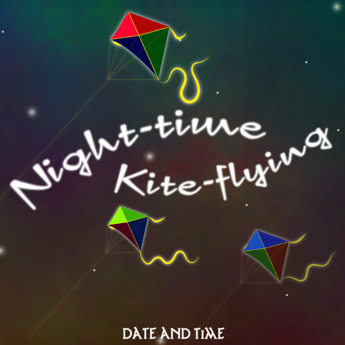Copy of night-time kite-flying event | PosterMyWall