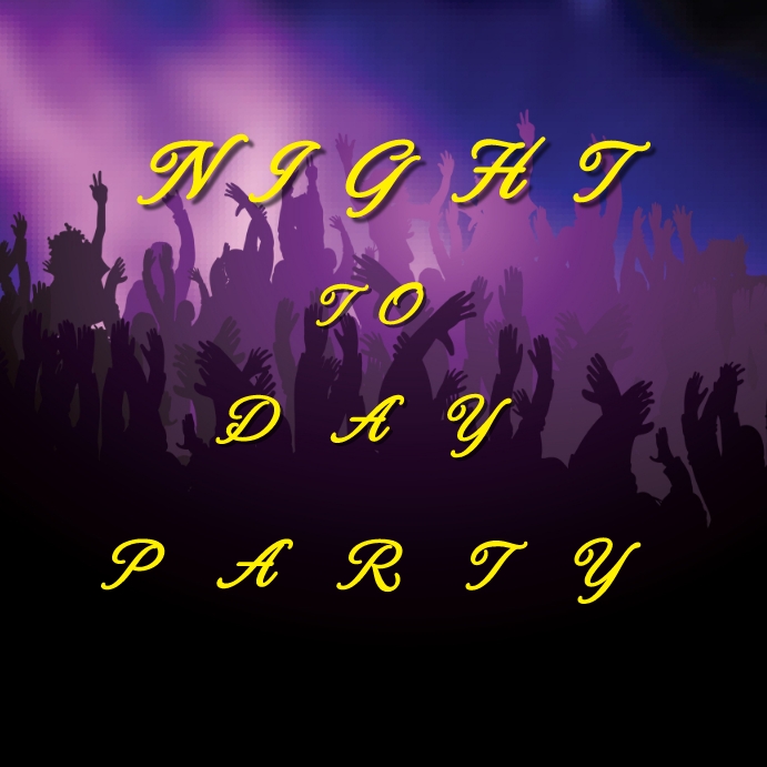 Night to Day Party Template | PosterMyWall