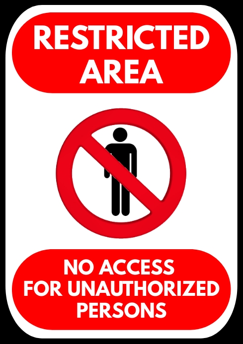 Copy of No access for unauthorized persons | PosterMyWall