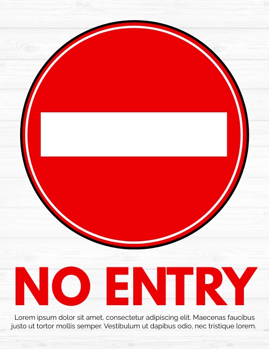 No Entry, Warning Template | PosterMyWall