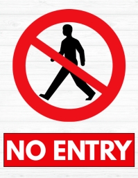 NO ENTRY Template | PosterMyWall