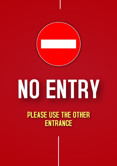 Poster No Entry Templat | PosterMyWall
