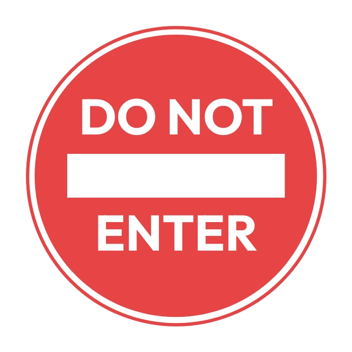 No entry sign Template | PosterMyWall