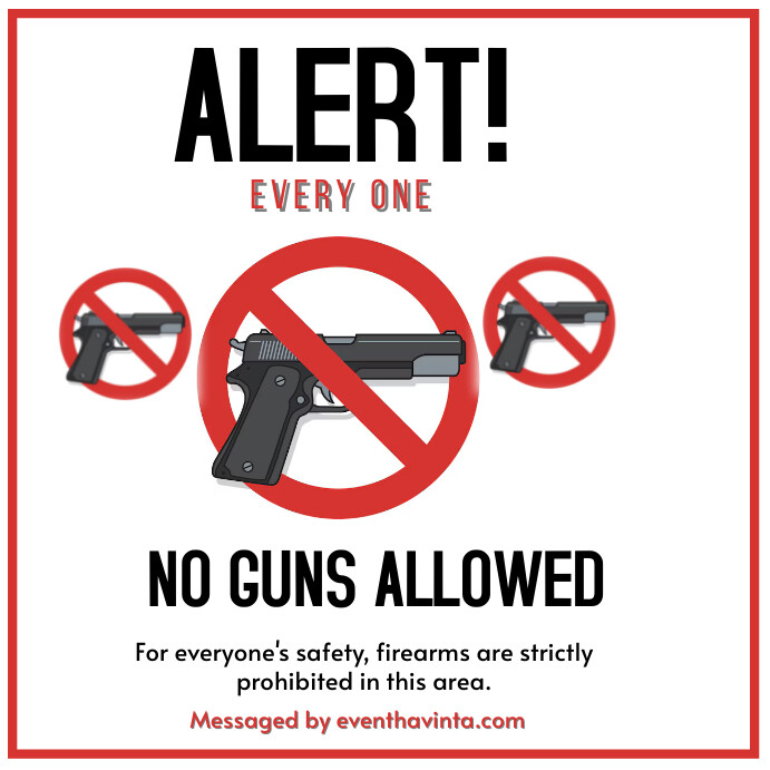 NO GUNS ALLOWED Template | PosterMyWall