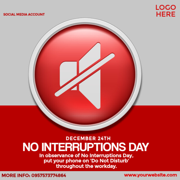 No Interruptions Day Template | PosterMyWall