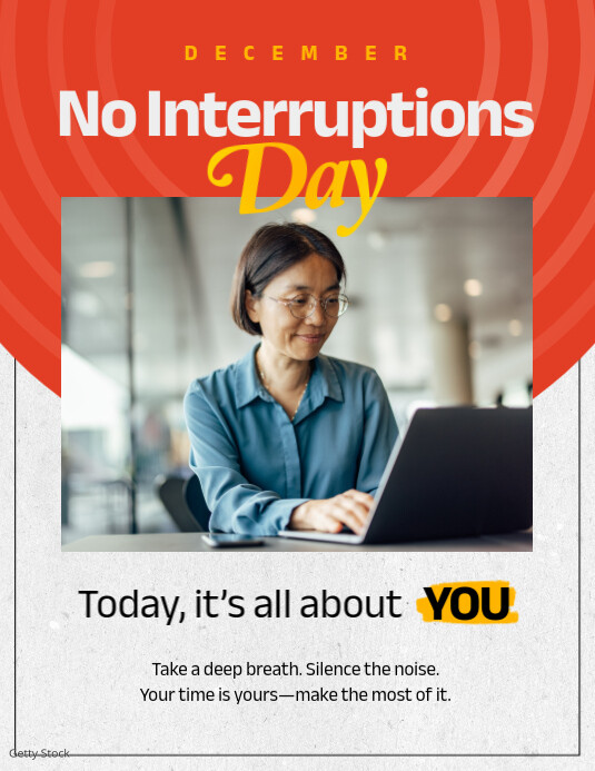 Plantilla de No Interruptions Day Red Yellow Flyer | PosterMyWall