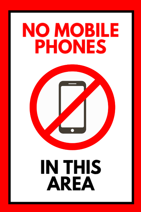 No Mobile Phones Allowed Signage Template | PosterMyWall