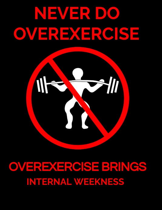 Copy of No overexercise flyer , No gym banner | PosterMyWall