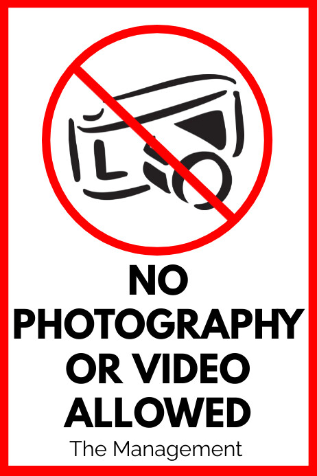 No Photography Or Video Allowed Sign Template | PosterMyWall