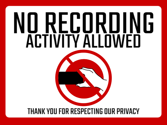 No Recording Sign Template | PosterMyWall