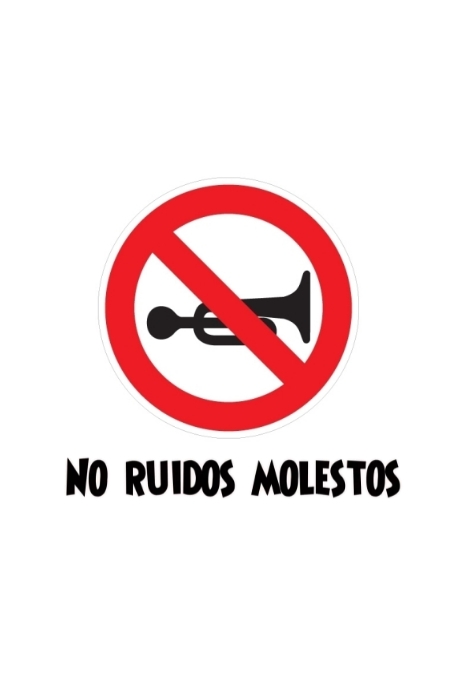 Copy of No Ruidos Molestos | PosterMyWall